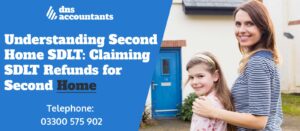 Understanding Second Home SDLT | SDLT Refunds Second Home
