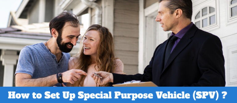 Setting Up Special Purpose Vehicle (SPV) | SPV Limited Company