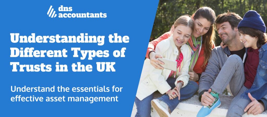 Setting Up Different Types of Trusts in the UK | Trust Formation UK
